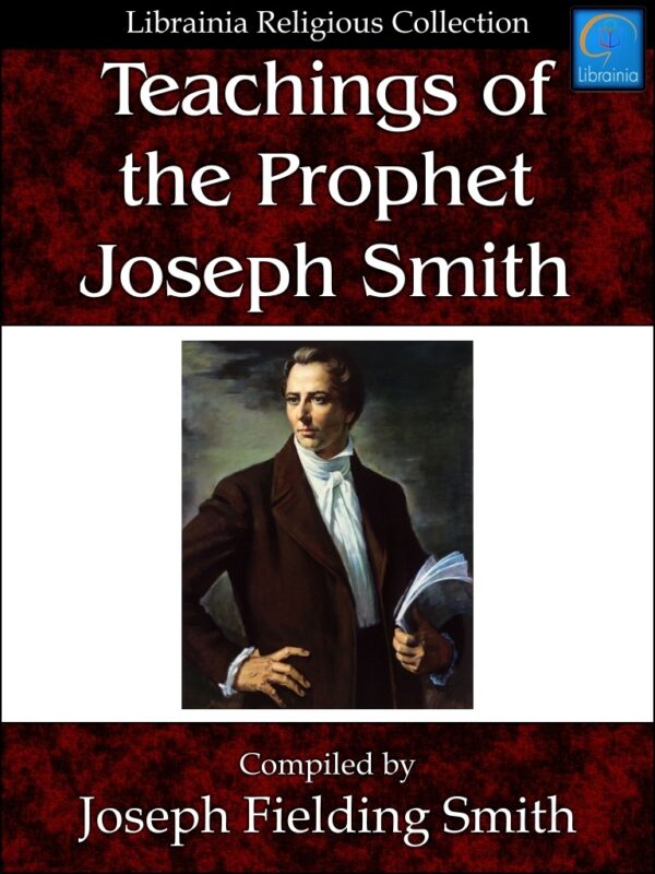 Teachings of the Prophet Joseph Smith – LDSBookClub.com